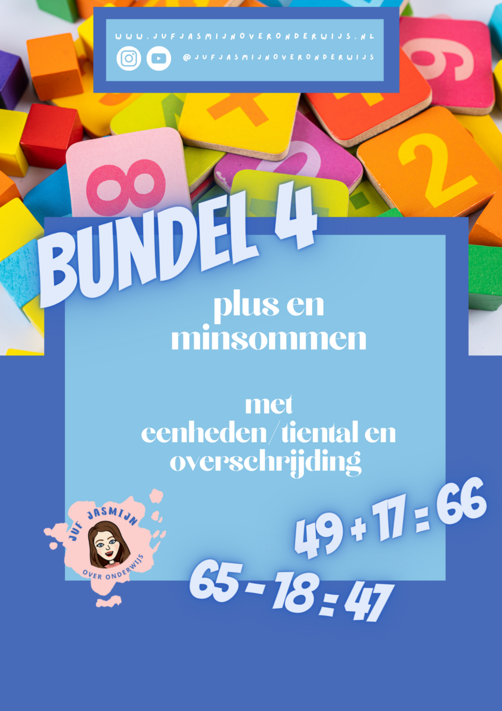 Bundel 4 – plus en minsommen – overschrijding en tiental/eenheid erbij ...